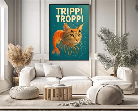 Trippi Troppi Cat Shrimp Poster Funny Surreal Meme Print Viral