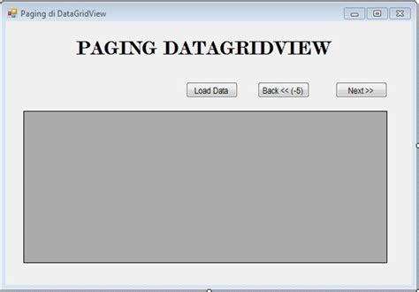 Paging Di Datagridview Dengan C Nety Herawati Welcome To My Website