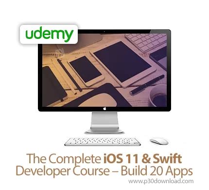 دانلود Udemy The Complete iOS Swift Developer Course Build Apps آموزش