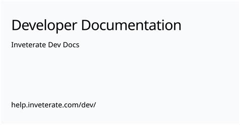 Inveterate Dev Docs Developer Documentation
