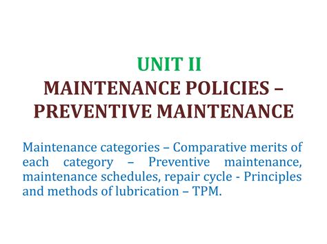 Maintenance Policies Preventive Maintenance Pptx Business