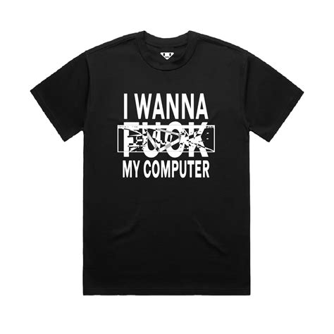 Ninajirachi I Wanna Fuck My Computer Faded Black Tee Sound Au