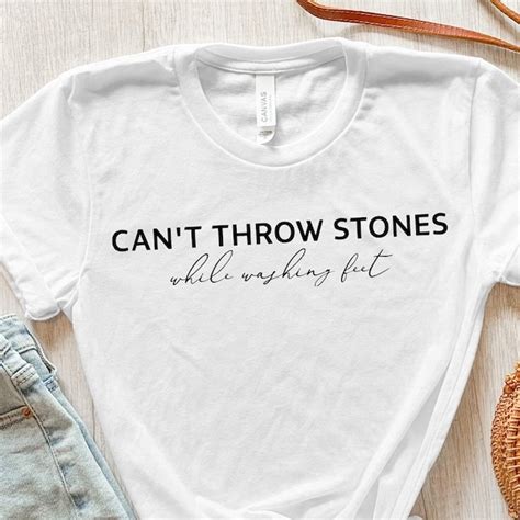 Cant Throw Stones While Washing Feet Etsy