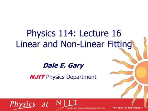 ppt physics 114 lecture 16 linear and non linear fitting powerpoint