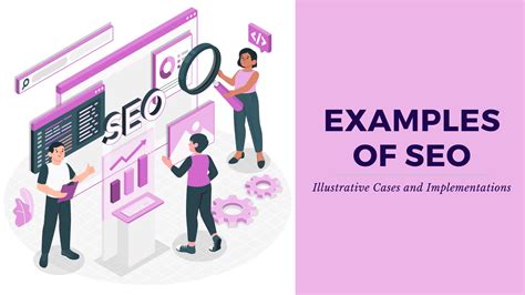 Examples Of Seo Illustrative Cases And Implementations Subscribedfyi