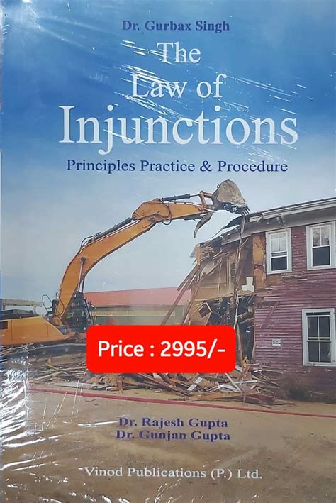 The Law Of Injunctions Principles Practice And Procedure By Dr Rajesh