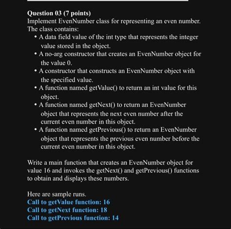 Solved Question Points Implement EvenNumber Class For Chegg