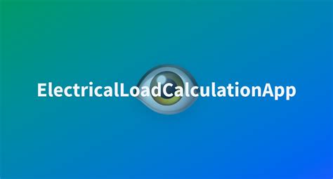 Electricalloadcalculationapp A Hugging Face Space By Kamalshahid