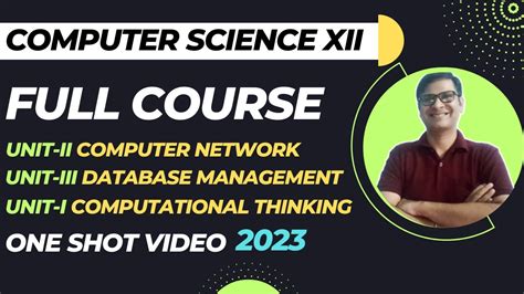Class 12 Computer Science Full Course 2024 One Shot Video