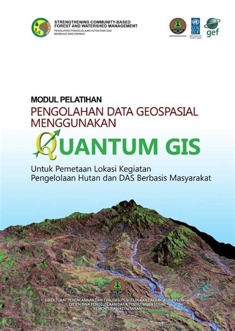 Modul Pelatihan Pengolahan Data Spasial Menggunakan Quantum Gis Pdf