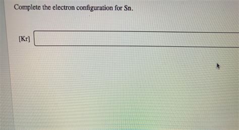Solved Complete The Electron Configuration For C He Chegg