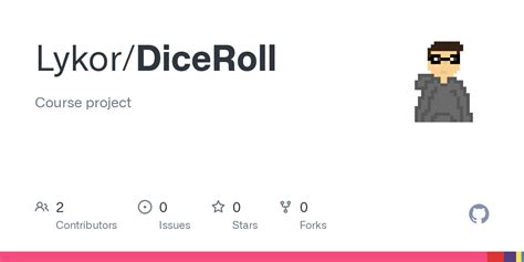 GitHub Lykor DiceRoll Course Project