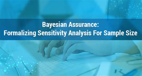 Bayesian Assurance Formalizing Sensitivity Analysis For Sample Size