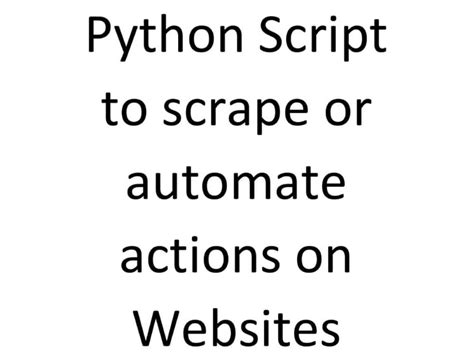 A Python Script For Your Target Task Or Website Upwork