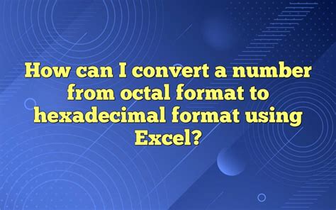 how can i convert a number from octal format to hexadecimal format