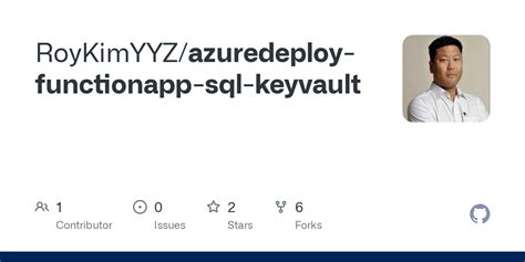 GitHub RoyKimYYZ Azuredeploy Functionapp Sql Keyvault