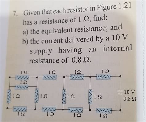 Given that each resistor in Figure has a resistance of Ω find