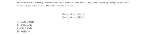 Solved Implement The Following Boolean Function F Together