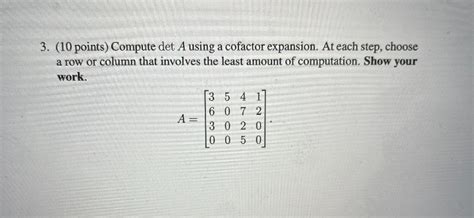 solved 3 10 points compute deta using a cofactor
