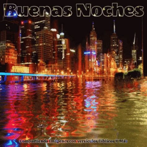 Buenas Noches Feliz Noche  Buenas Noches Feliz Noche Goodnight