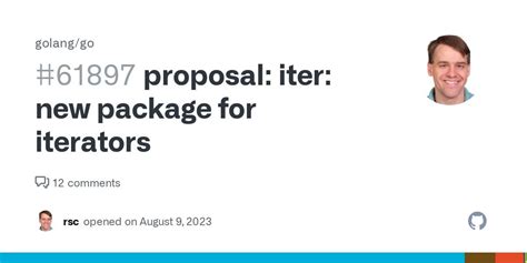 Proposal Iter New Package For Iterators With Links To Related Proposals Rgolang