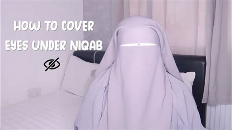 How To Cover Your Eyes While Wearing Niqab Youtube