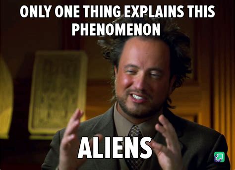 Aliens Meme Imgur