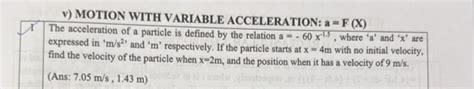 V Motion With Variable Acceleration Afxthe Acceleration Of A Parti