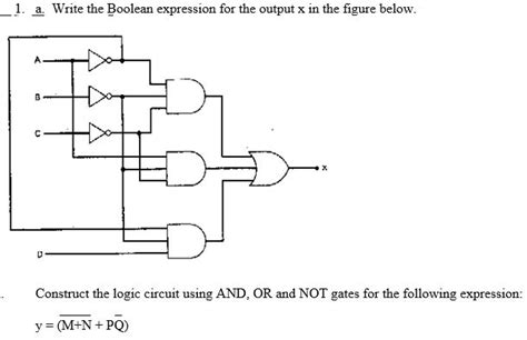 Solved 1 A Write The Boolean Expression For The Output X
