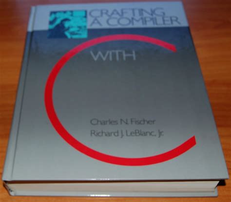 Crafting A Compiler With C 9780805321661 Fischer Charles