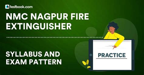 Nmc Nagpur Fire Extinguisher Syllabus And Exam Pattern 2022 Details