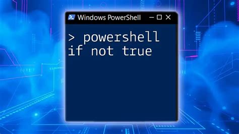 Powershell If Not Exist A Straightforward Guide
