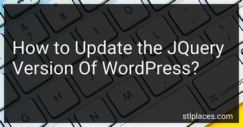 How To Update The Jquery Version Of Wordpress In 2025
