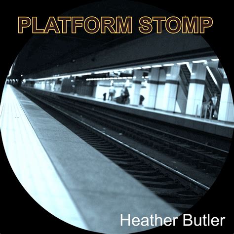 ‎platform stomp single by heather butler and het on apple music