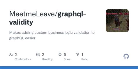Github Meetmeleavegraphql Validity Makes Adding Custom Business