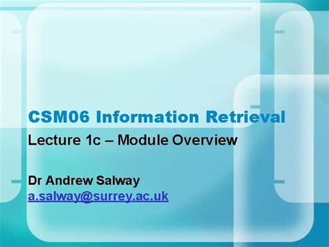 Csm 06 Information Retrieval Lecture 1 C Module