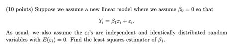 Solved Points Suppose We Assume A New Linear Model Chegg