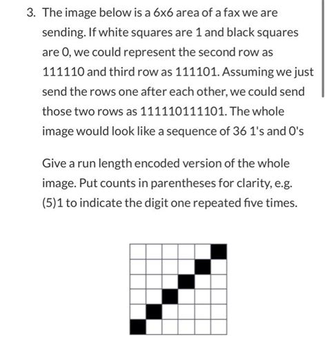 Solved Its Asking For A Run Length Encoded Version Of The