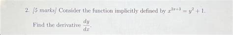 Solved Marks Consider The Function Implicitly Defined Chegg