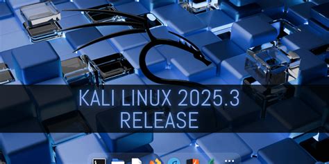 Kali Linux 2025 3 Released With 10 New Tools Nexmon Wi Fi Injection For Raspberry Pi And