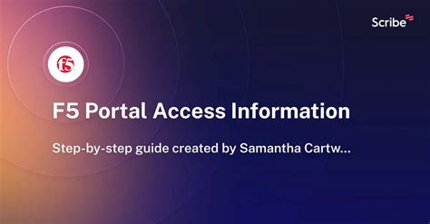 F5 Portal Access Information Scribe