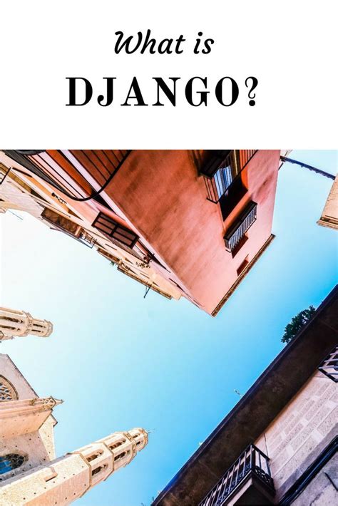 What Is Django Python Coding Tips Tutorials Coding Deep Learning