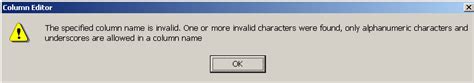 Kb17236 The Specified Column Name Is Invalid One Or More Invalid