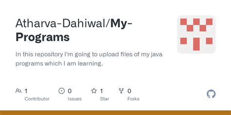 GitHub Atharva Dahiwal My Programs In This Repository I M Going To Upload Files Of My Java