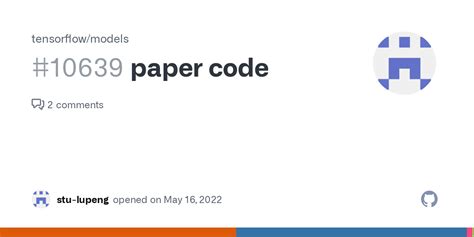 Paper Code Issue Tensorflow Models GitHub