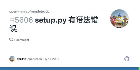 setup py 有语法错误 Issue open mmlab mmdetection GitHub