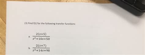 solved find f t for the following transfer functions a 2