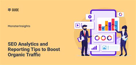 5 Seo Analytics And Reporting Tips To Boost Organic Traffic