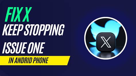 How To Fix X Keep Stopping Issue In Android Phone YouTube