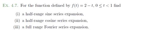 Solved Ex For The Function Defined By F T T Chegg